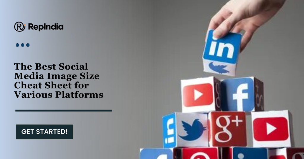 The Best Social Media Image Size Cheat Sheet for Various Platforms