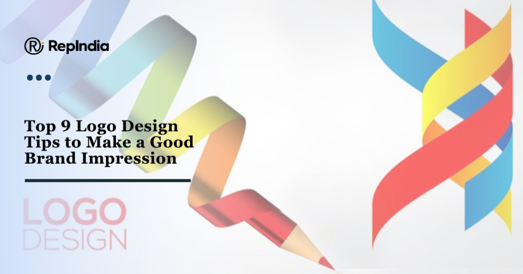 Top 9 Logo Design Tips to Make a Good Brand Impression